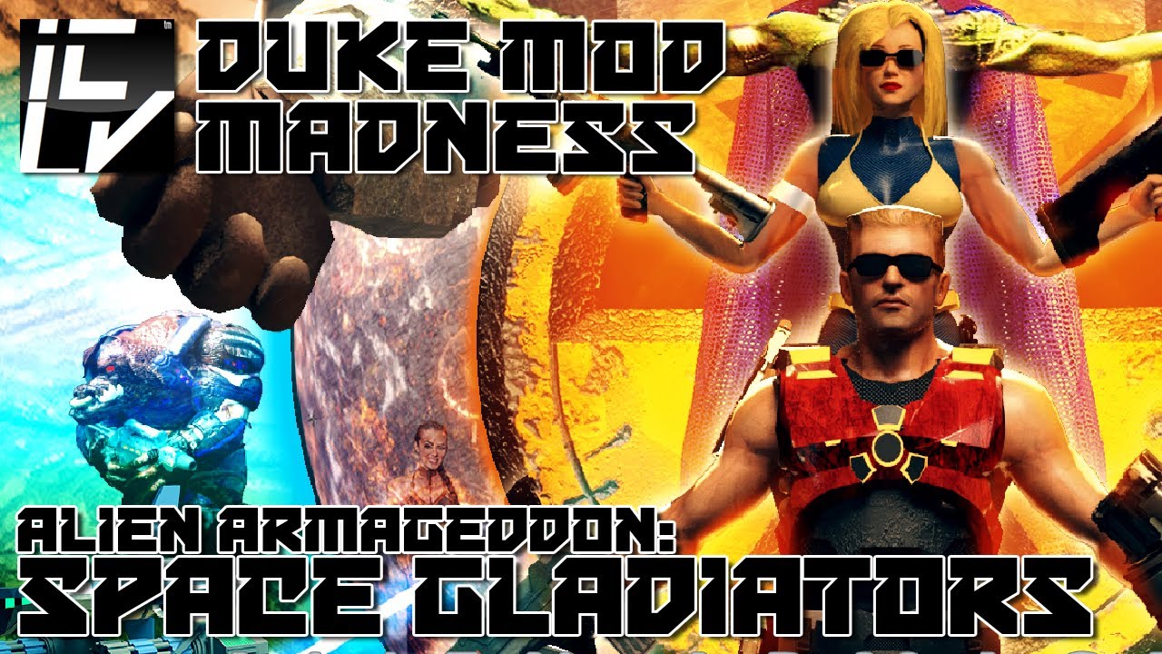 Alien Armageddon: Space Gladiators - Duke Mod Madness - YouTube