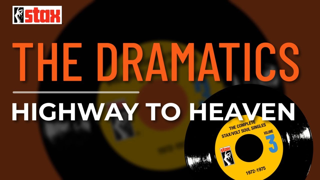 The Dramatics - Highway To Heaven (Official Audio) - YouTube