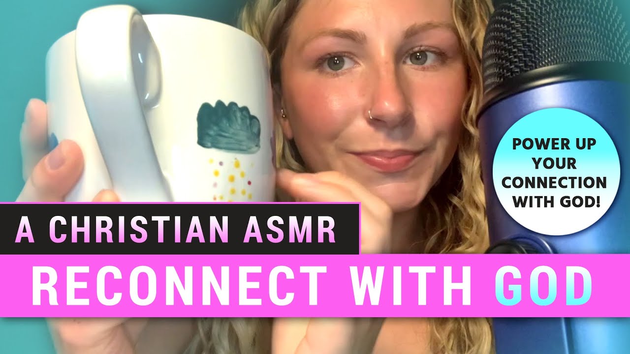Christian ASMR | Reconnect with God - YouTube