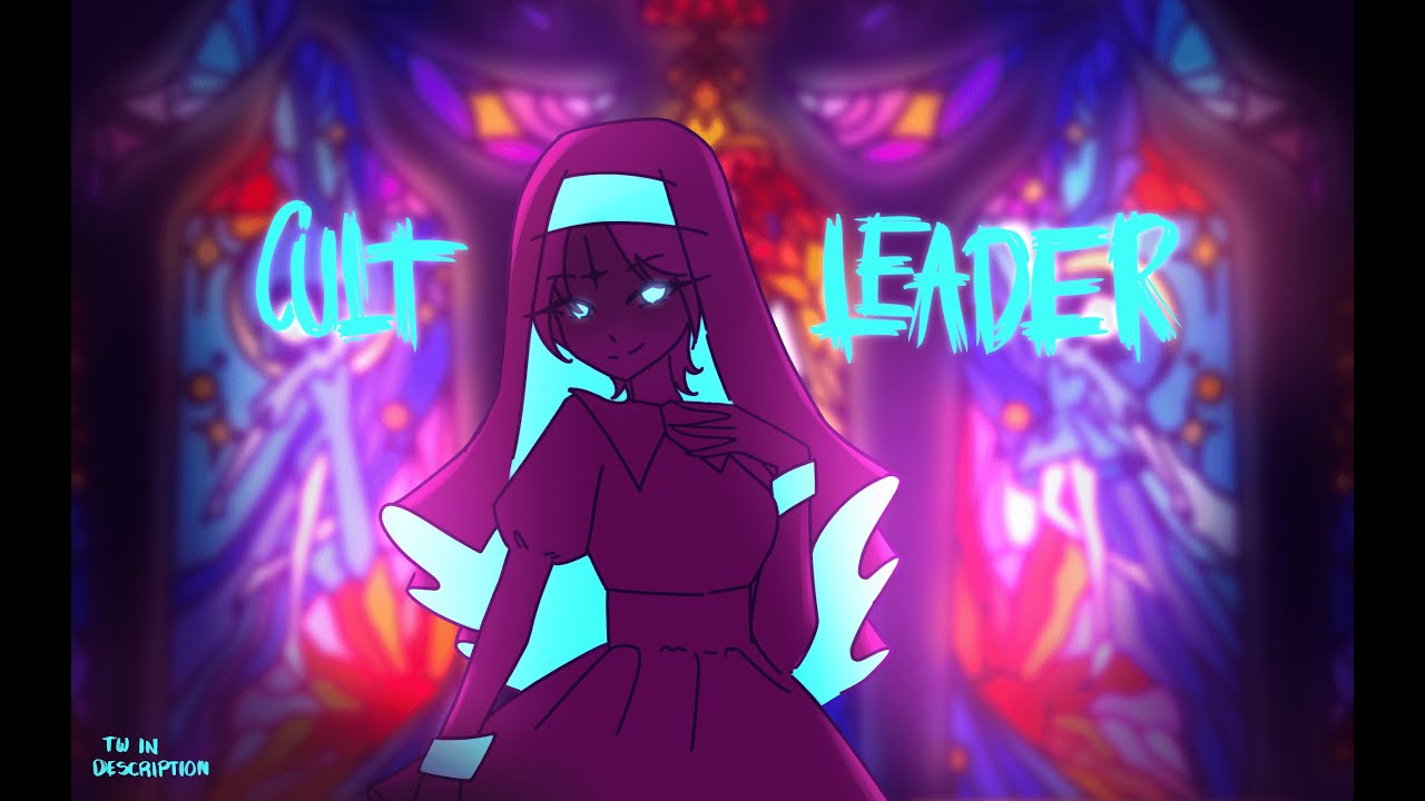 CULT LEADER l animation meme | OC MV | glitch warning - YouTube
