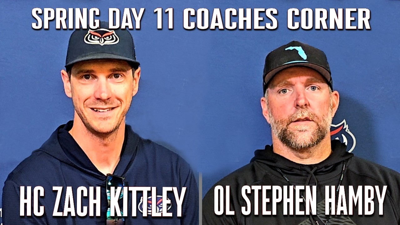 2026 Spring Ball Day 11 FAU HC Zach Kittley OL Stephen Hamby - YouTube