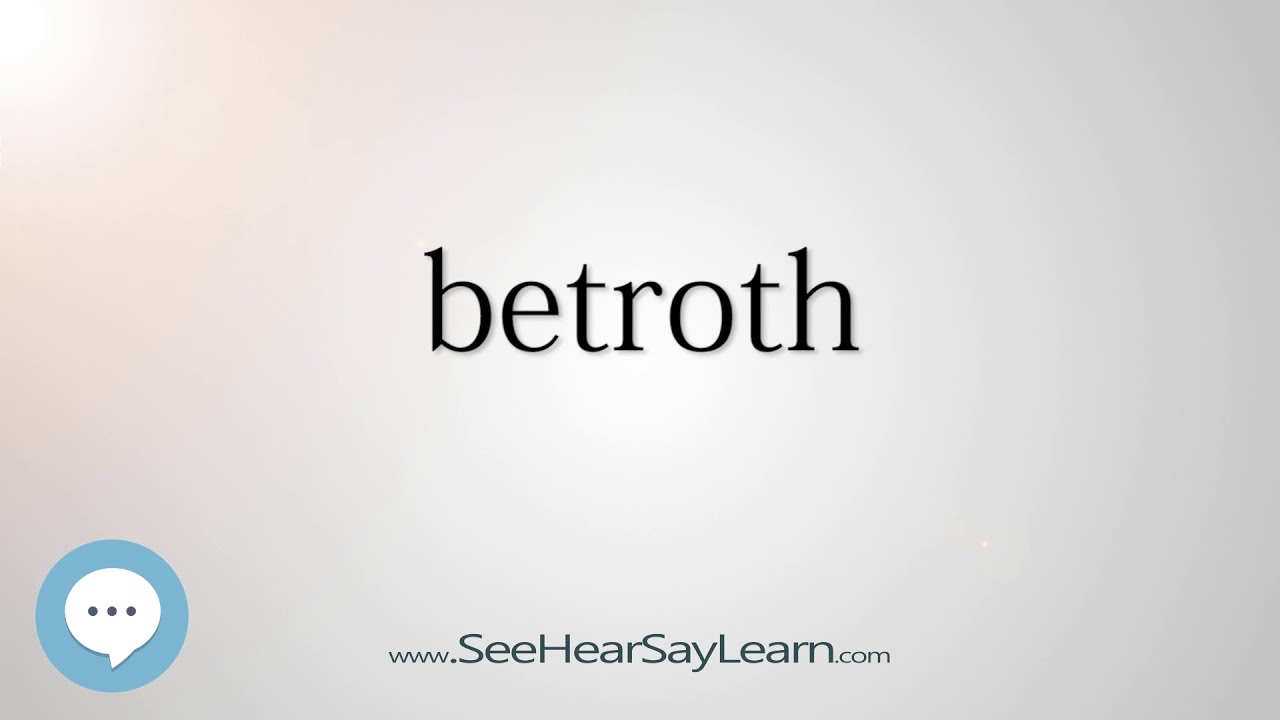 betroth - YouTube