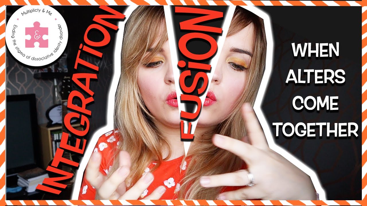 Integration/Fusion in Dissociative Identity Disorder [CC] - YouTube