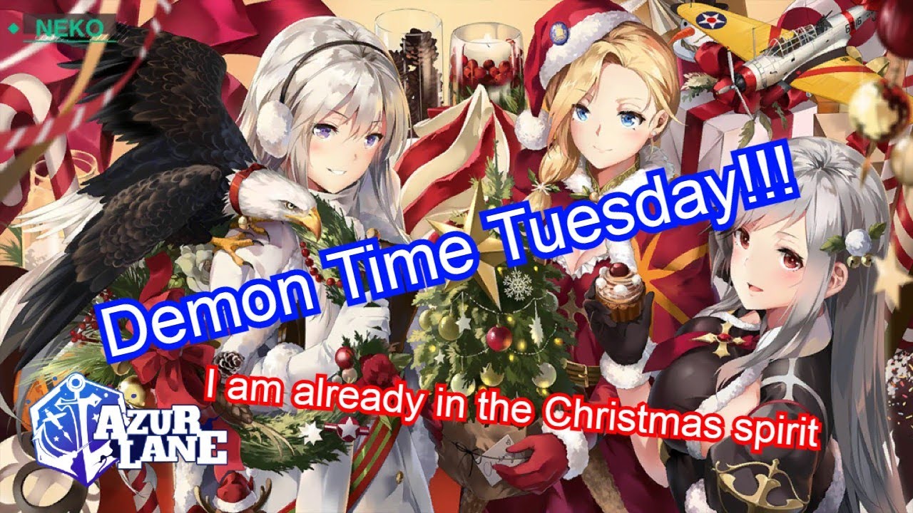 Demon Time Tuesday #16 | Azur Lane - YouTube