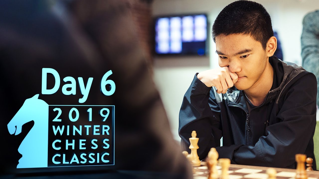 2019 Winter Chess Classic: Round 6 - YouTube