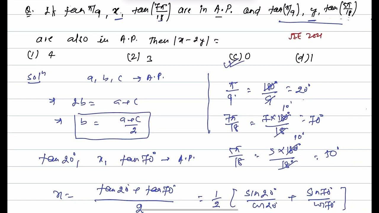 If Tan pi 9 x tan 7pi 18 Are In AP And Tan pi 9 y Tan 5pi 18 Are if-tan-pi-9-x-tan-7pi-18-are-in-ap-and-tan-pi-9-y-tan-5pi-18-are