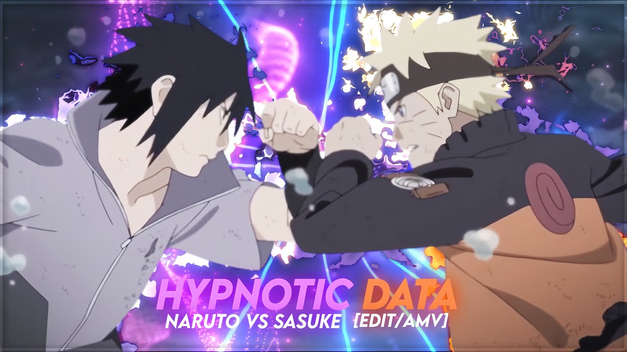 Hypnotic Data - Naruto Vs Sasuke [EDIT/AMV]! Alight Motion (+Free ...