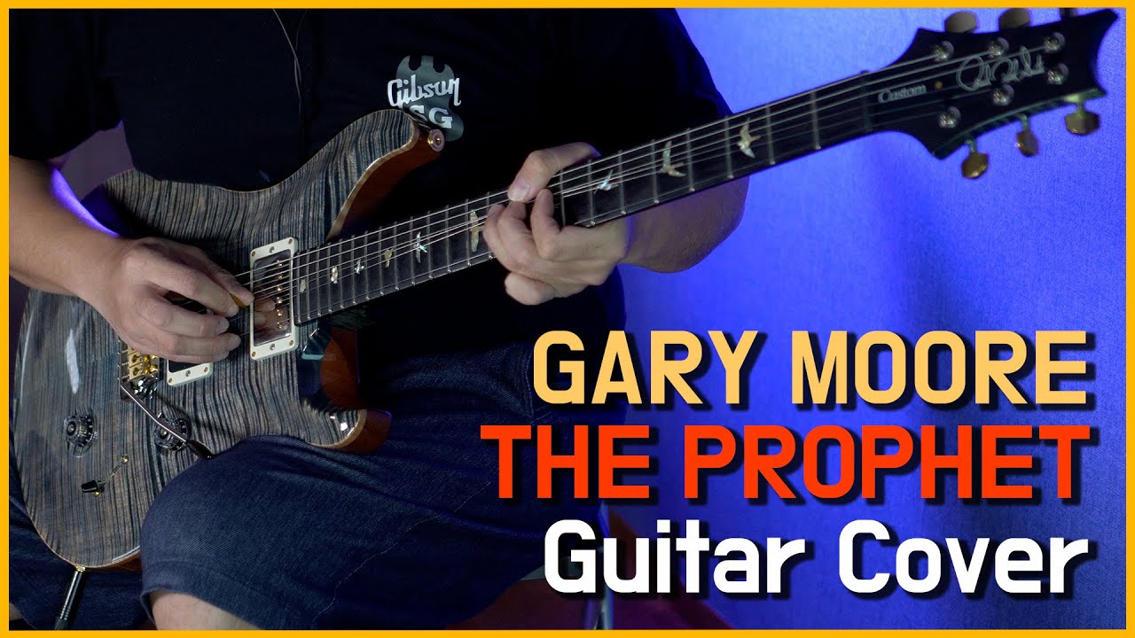 Gary Moore - The Prophet Guitar Cover(게리무어 더 프로펫 기타 커버) PRS Custom 24 ...
