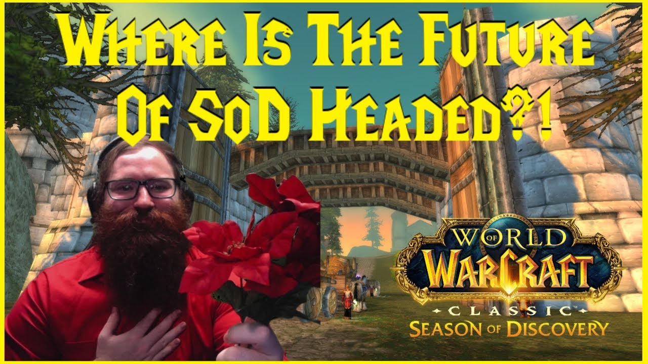 Season of Discovery: Where Is The Future of SoD Headed?! - YouTube