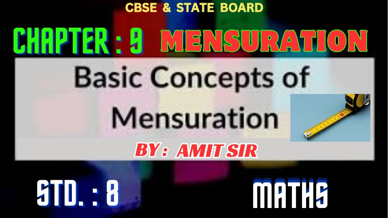 Std. 8 : MATHS : CHAPTER : 9 : MENSURATION//BASIC CONCEPT - YouTube