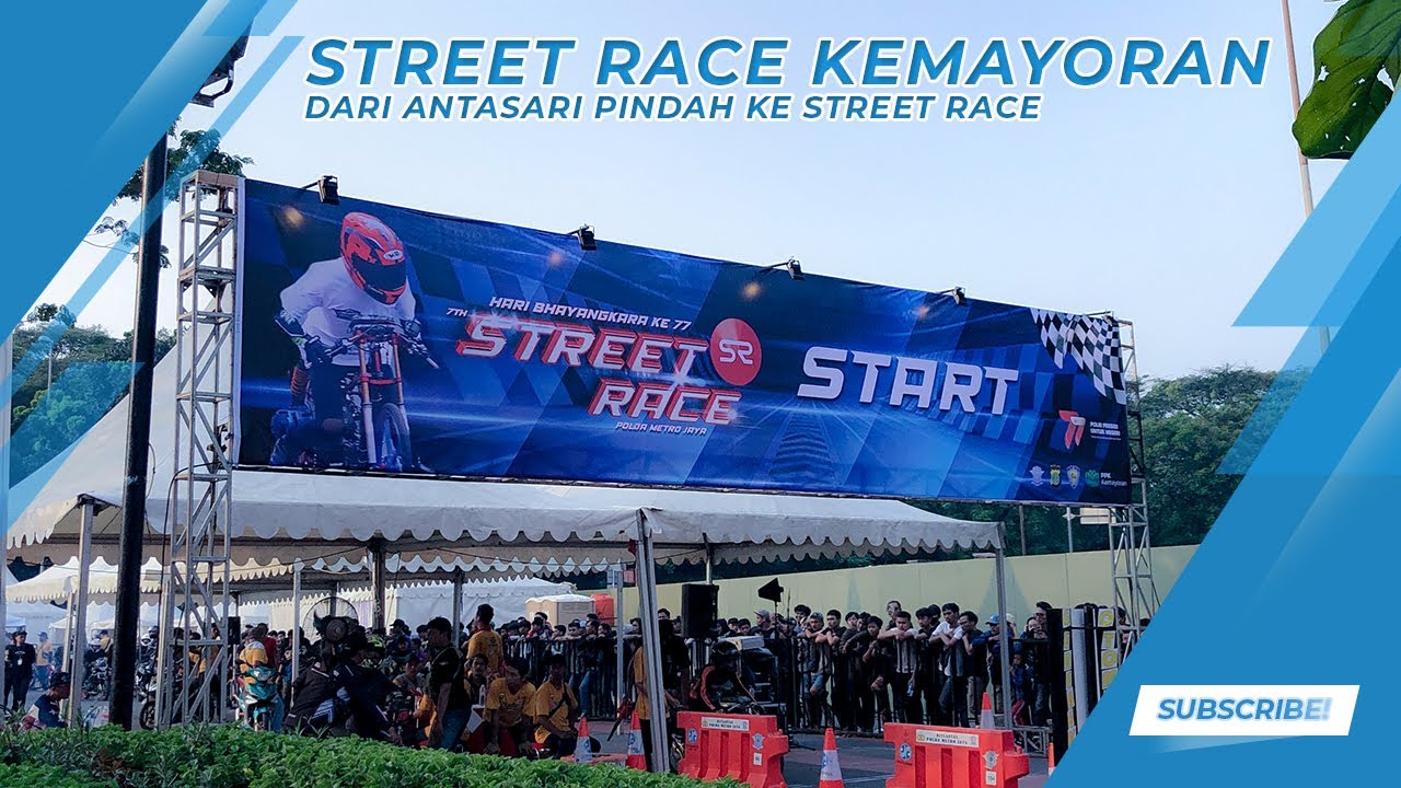 Street Race Kemayoran | Dari Antasari Pindah Ke Street Race ! - YouTube