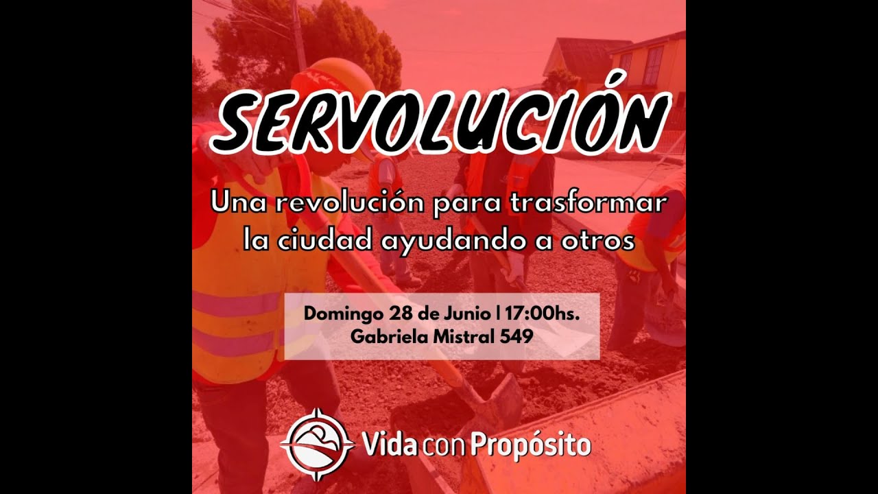 Servolución - Domingo 29 de Junio - Vida con Propósito - Pr. Alejandro Requena. - YouTube