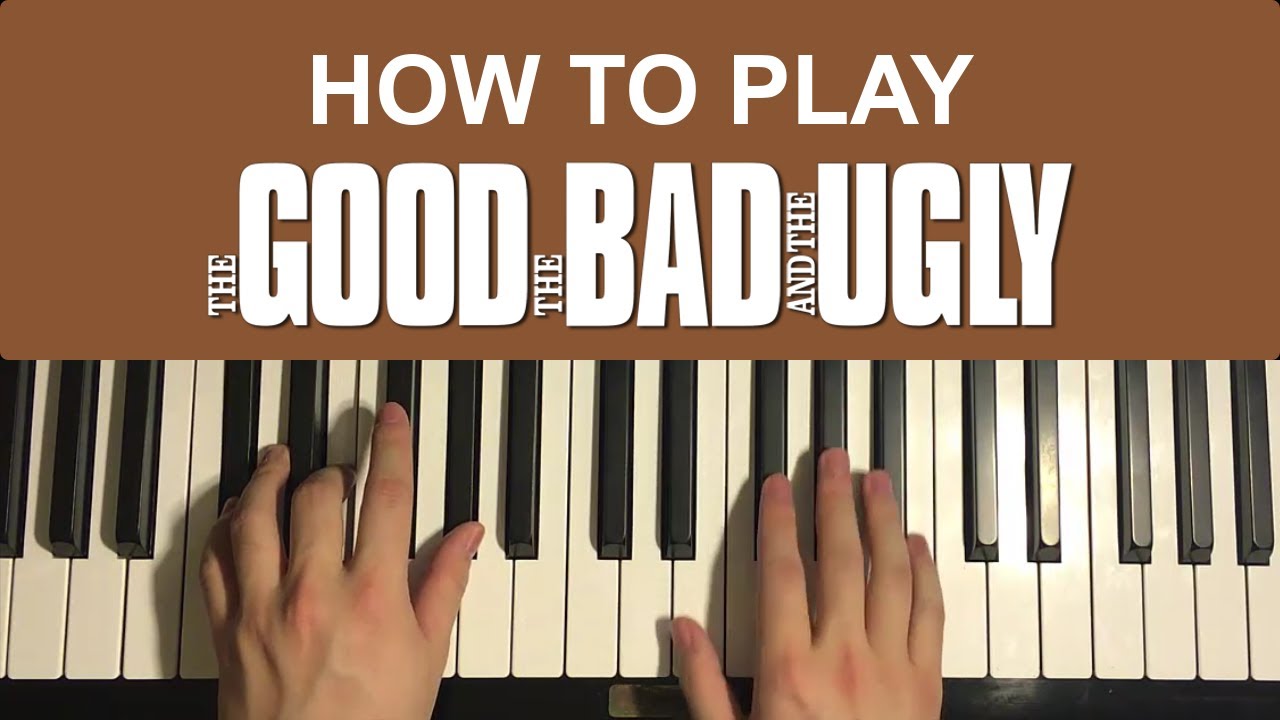 The Good The Bad And The Ugly Main Theme Piano Tutorial Lesson Youtube
