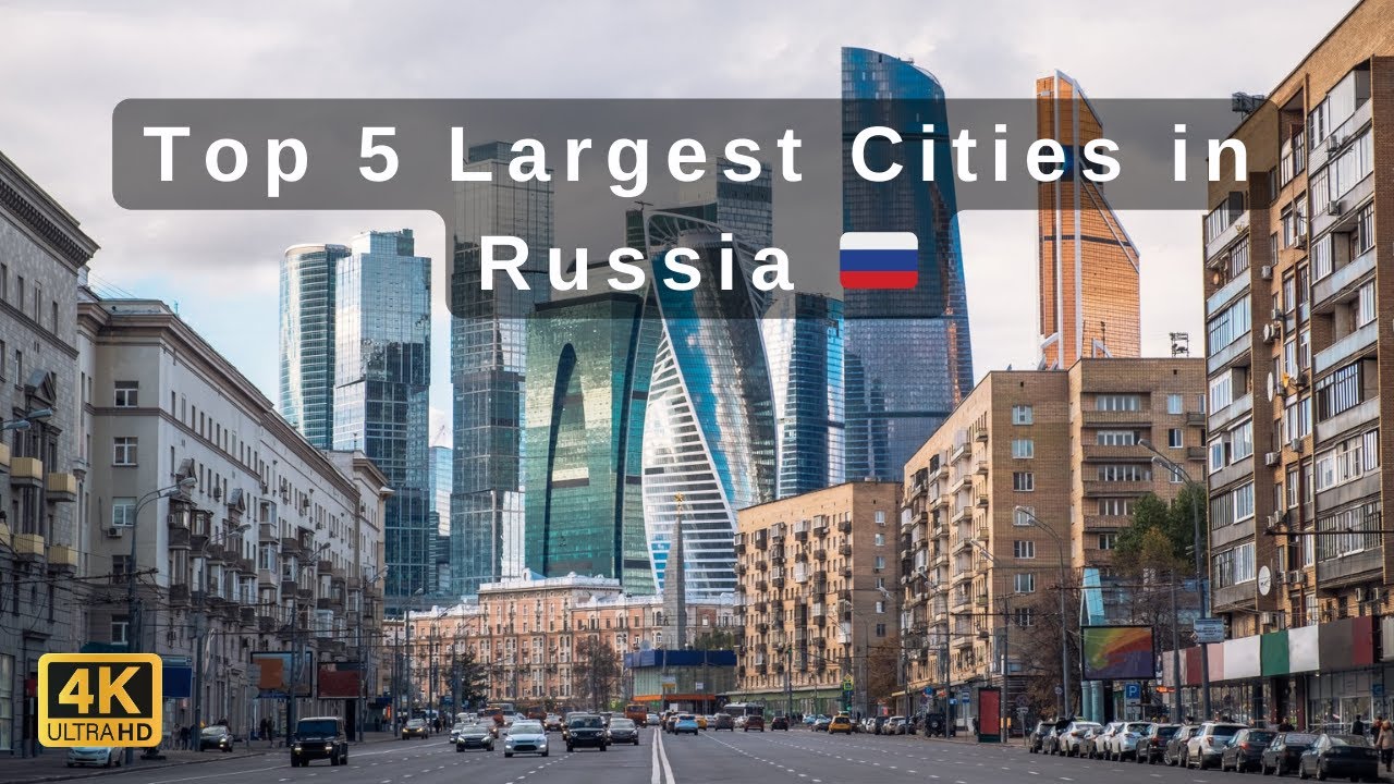 Top 5 Largest Cities in Russia You Need to Know About! 🇷🇺 (4k drone ...