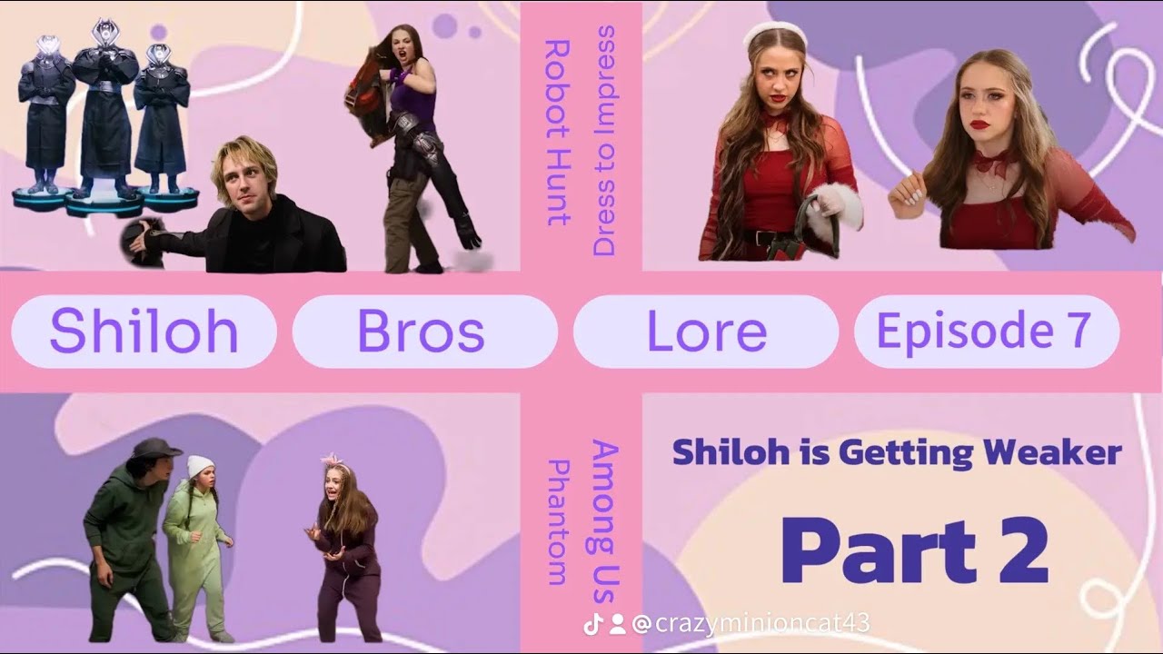 Shiloh and Bros Lore Episode 7 - Shiloh is Getting Weaker Part 2 - YouTube