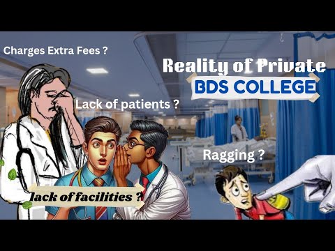 Reality Of Some Private BDS College | Good or Bad ? - YouTube