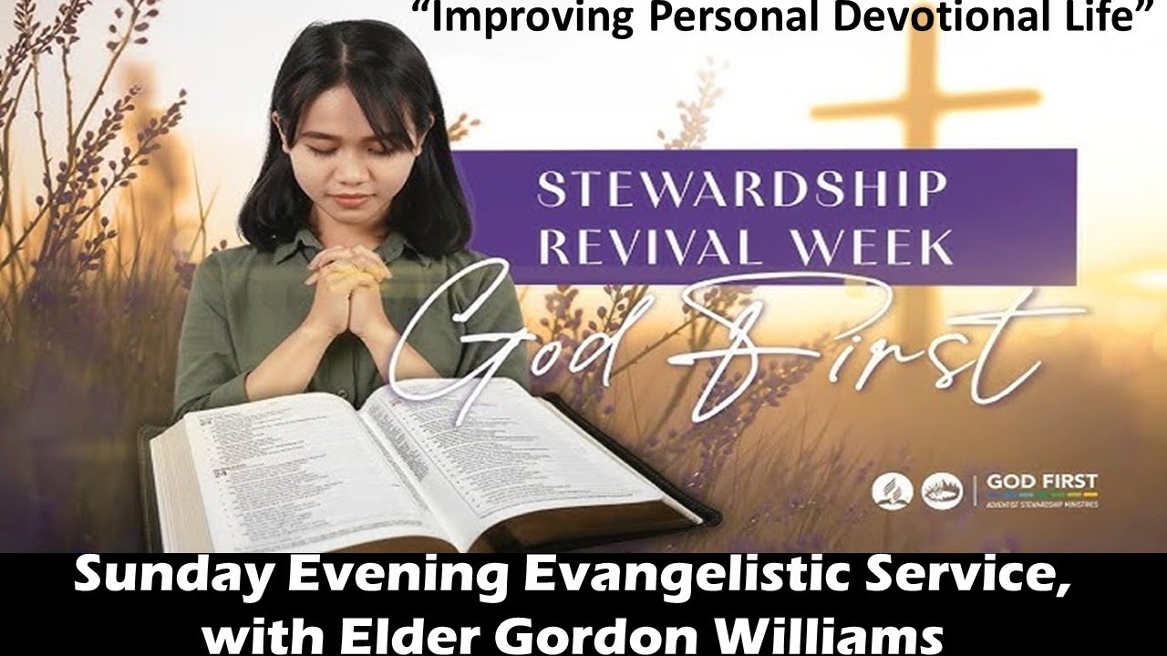 “Improving Personal Devotional Life”, with Elder Gordon Williams - YouTube