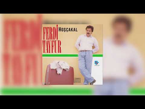 FERDİ TAYFUR -  HOŞÇAKAL B4 Kalbimi Çaldın  Söz Müzik Ferdi Tayfur  FerDİFON