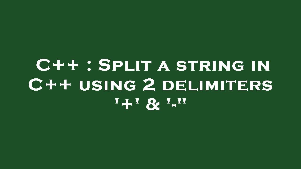C Split A String In C Using 2 Delimiters YouTube C Split A String In C Using 2 Delimiters YouTube
