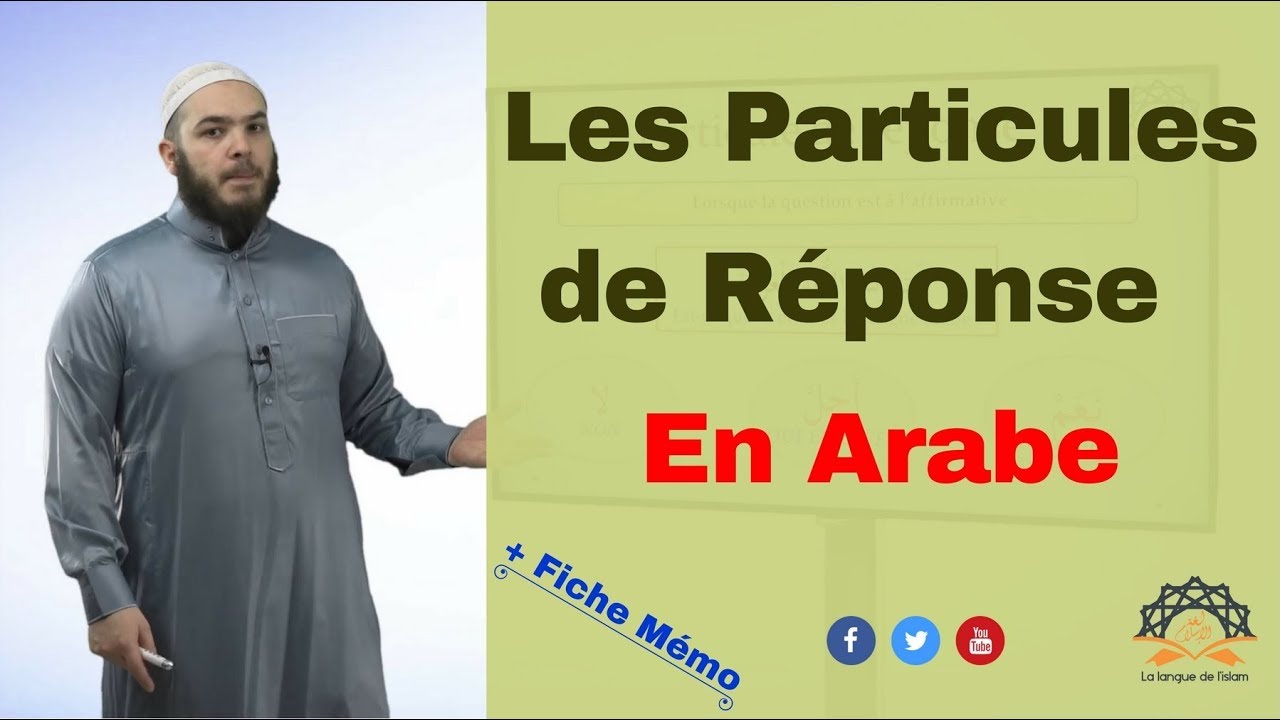 Apprends les particules de réponse en Arabe ! - YouTube