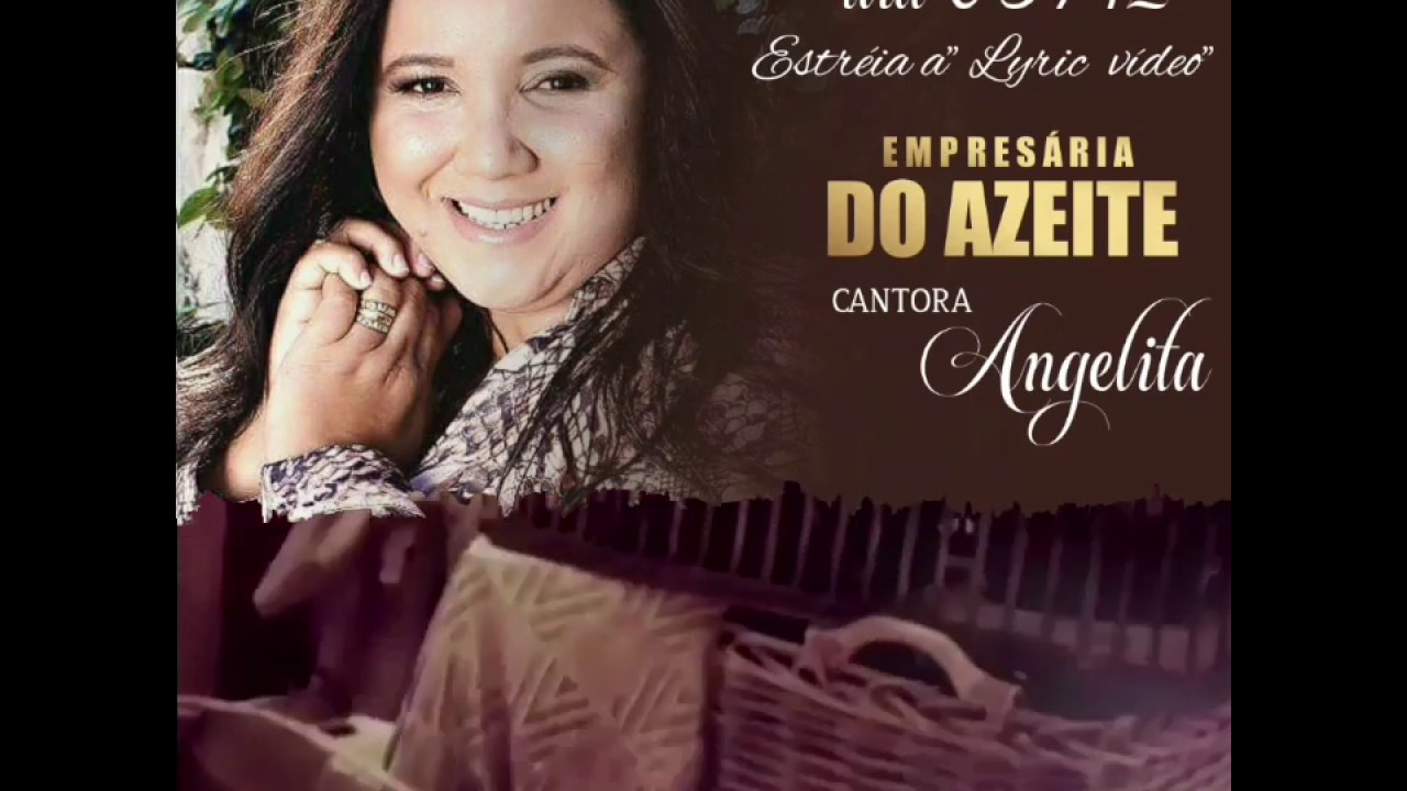 Empresaria do azeite da cantora Angelita - YouTube