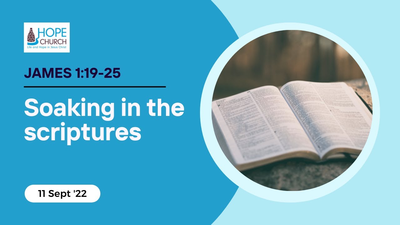 Soaking in the scriptures - James 1:19-25 - YouTube