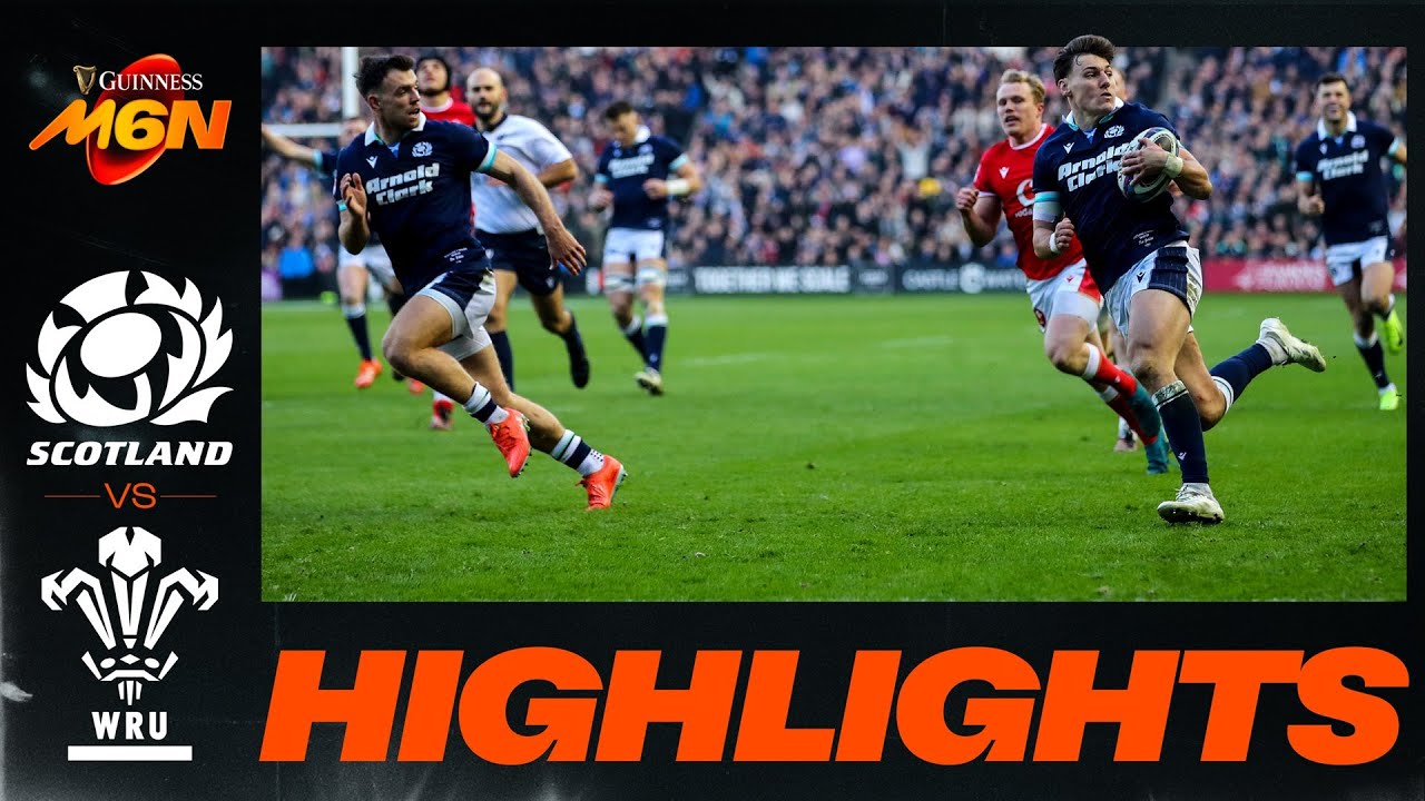 QUICK HIGHLIGHTS | SCOTLAND v WALES | 2025 GUINNESS M6N - YouTube