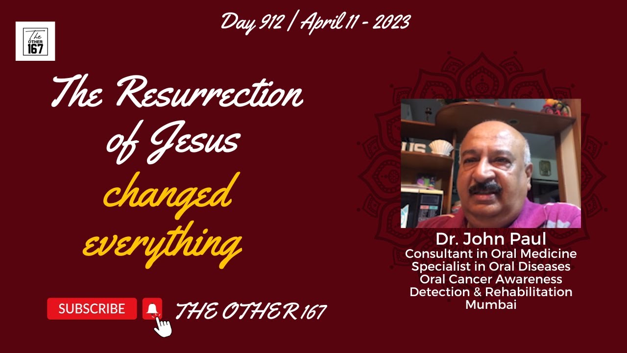 The Resurrection of Jesus changed everything | Dr. John Paul | The ...
