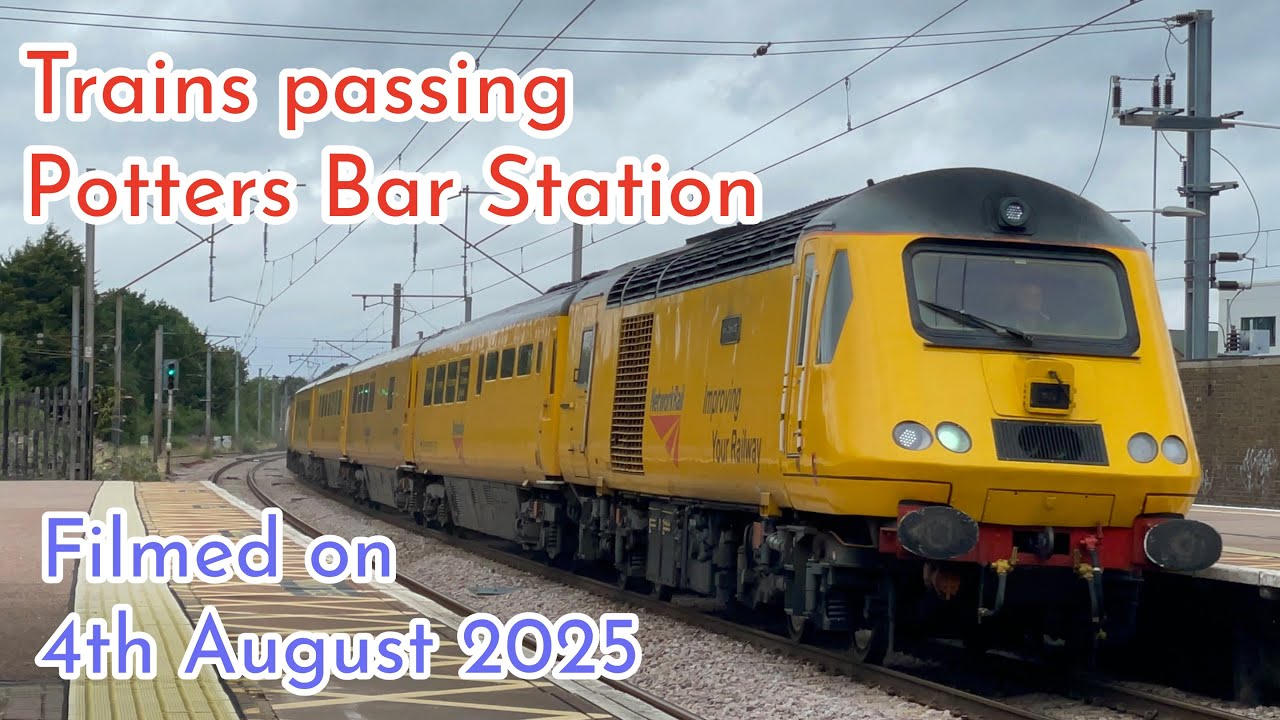 Trains Passing Potters Bar Station - 4th Aug 2025 - YouTube