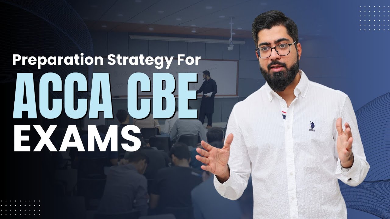 Preparation Strategy for ACCA CBE Exams - YouTube