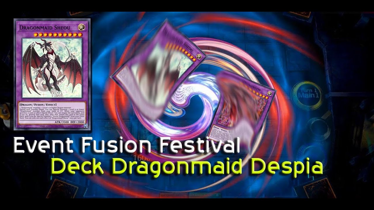 Yu-Gi-Oh! Master Duel Event Fusion Festival - Deck Dragonmaid Despia ...
