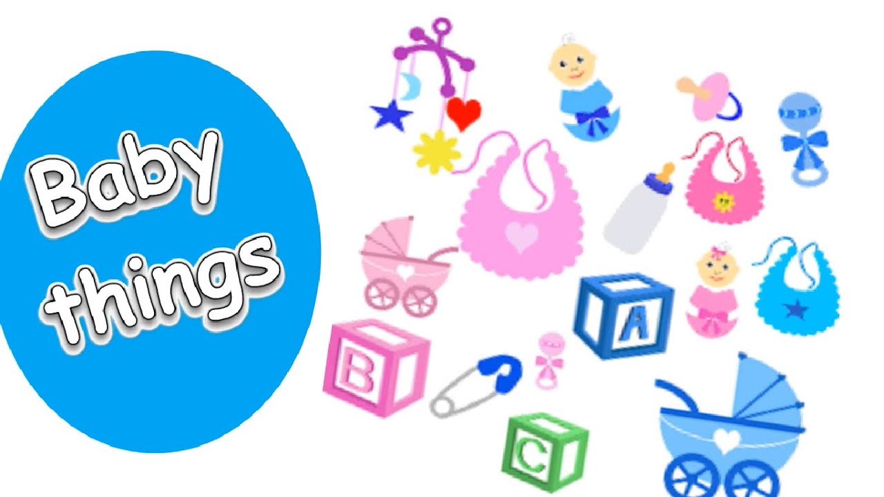 Kids vocabulary - Baby things- Learn English - YouTube