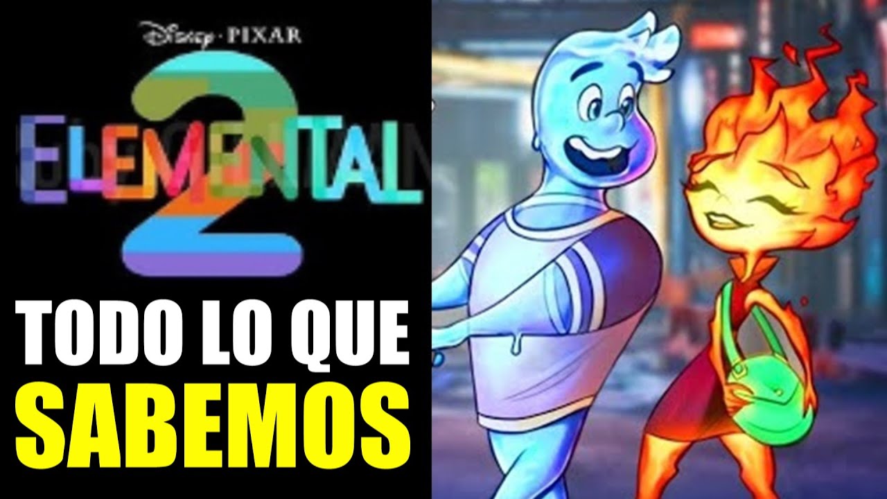 ¿ELEMENTAL 2 Y NUEVA SERIE ANIMADA? TODO LO QUE SABEMOS - YouTube