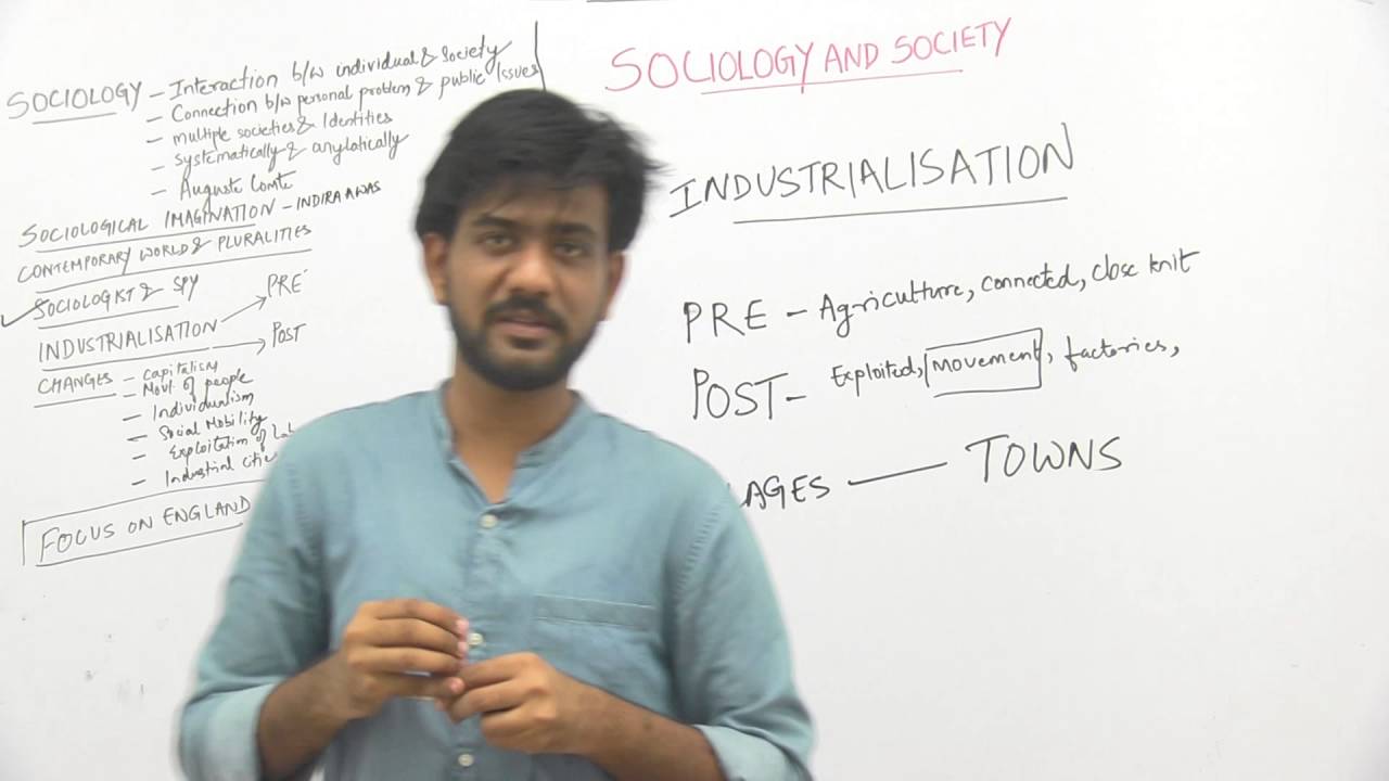 Sociology_XI_Sociology & Society_Part5_Pre & Post Industrialisatiion ...