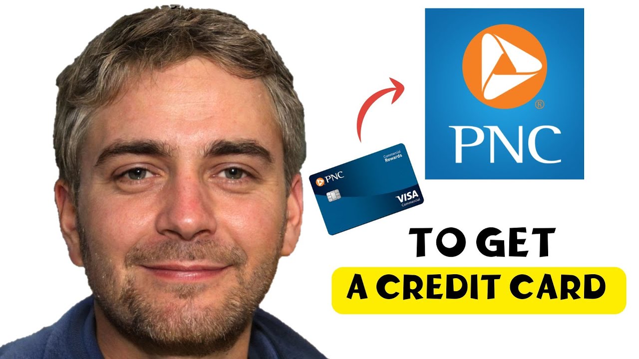 How To Get a PNC Business Credit Card (2025 Step-by-Step Guide) - YouTube