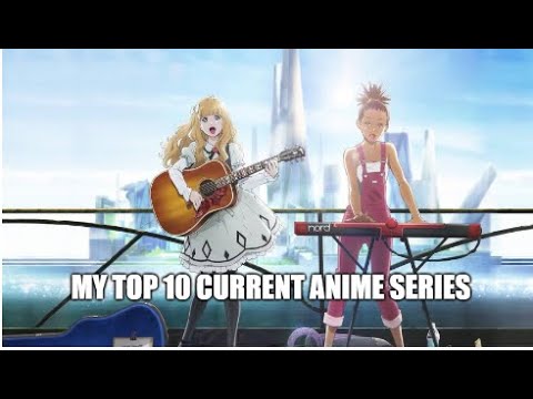 My top 10 current Anime series - YouTube