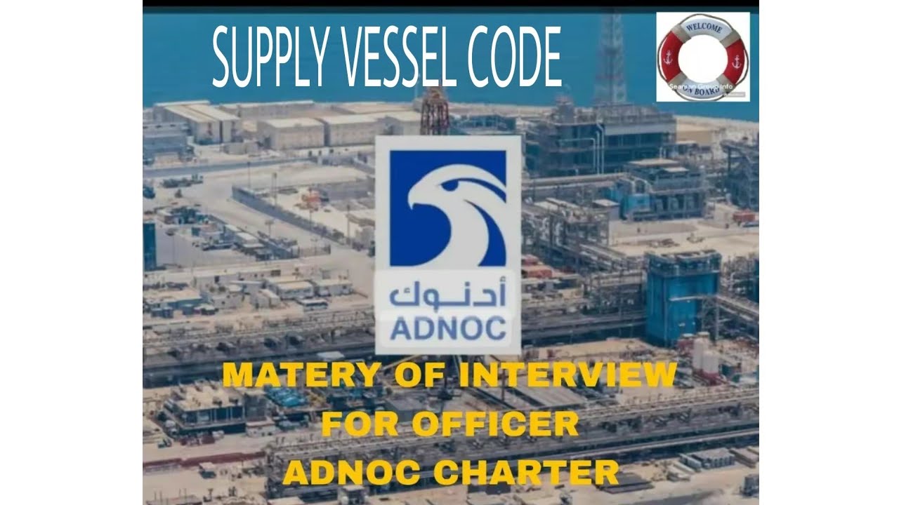 ADNOC ASSESESSMENT FOR DECK OFFICER ( UTILITY / SUPPLY VESSEL ) - YouTube