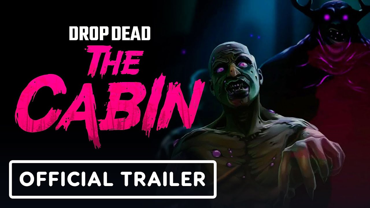 Drop Dead: The Cabin VR - Official Gameplay Trailer | Upload VR ...