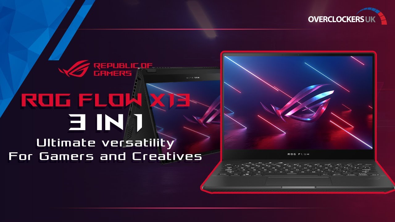 ROG Flow X13 | Ultimate versatility For Gamers and Creatives - YouTube