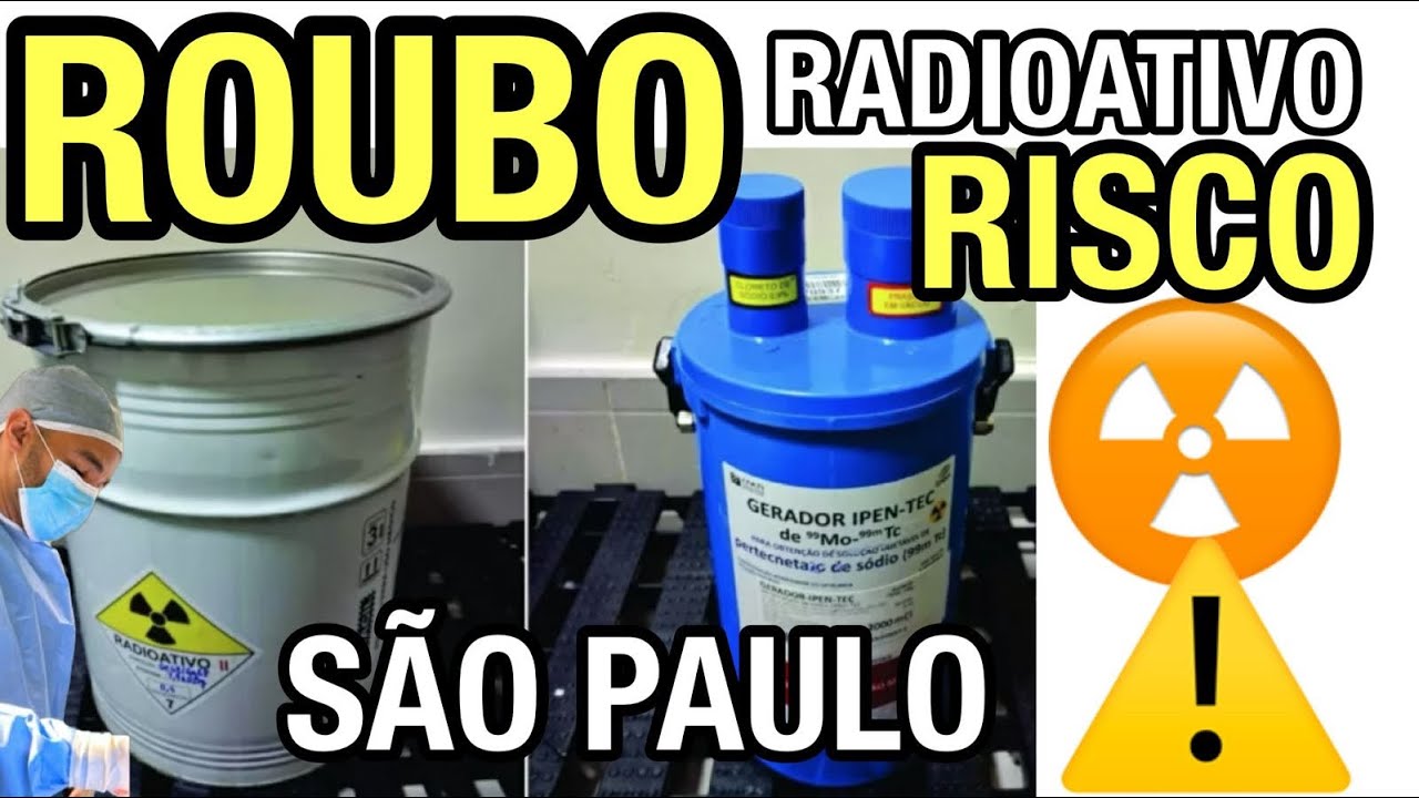 É perigoso? Pode matar? Entenda o que é o material radioativo roubado ...