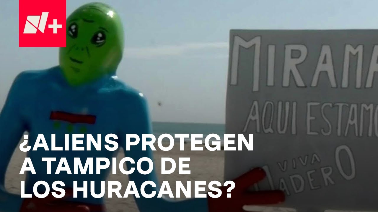 Tampico, ¿protegido por fuerzas extraterrestre? - En Punto - YouTube
