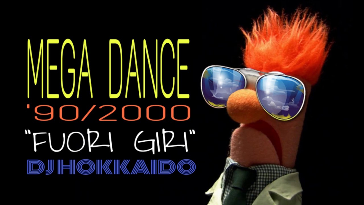 Mega Dance Music '90/2000 "Fuori Giri" Solo Grande Dance DJ Hokkaido ...