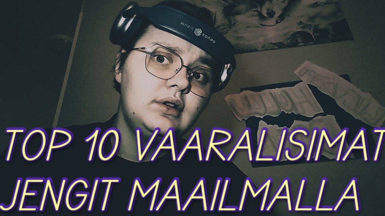 MAAILMAN TOP10 VAARALLISIMMAT JENGIT - YouTube