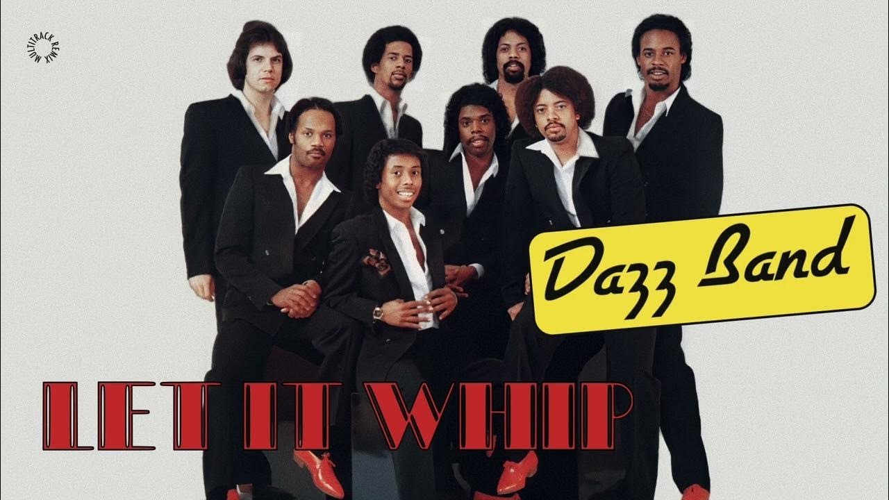 Dazz Band- Let it whip - YouTube