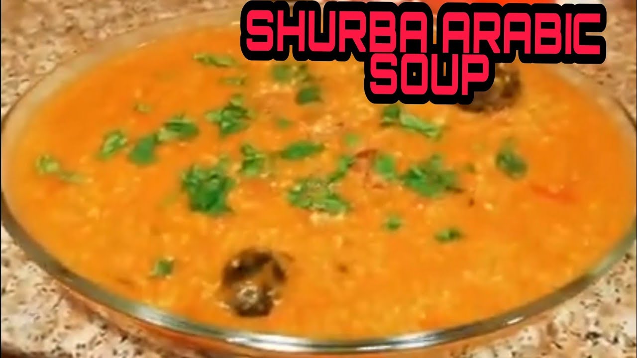 HOW TO MAKE SHURBA ARABIC SOUP - YouTube