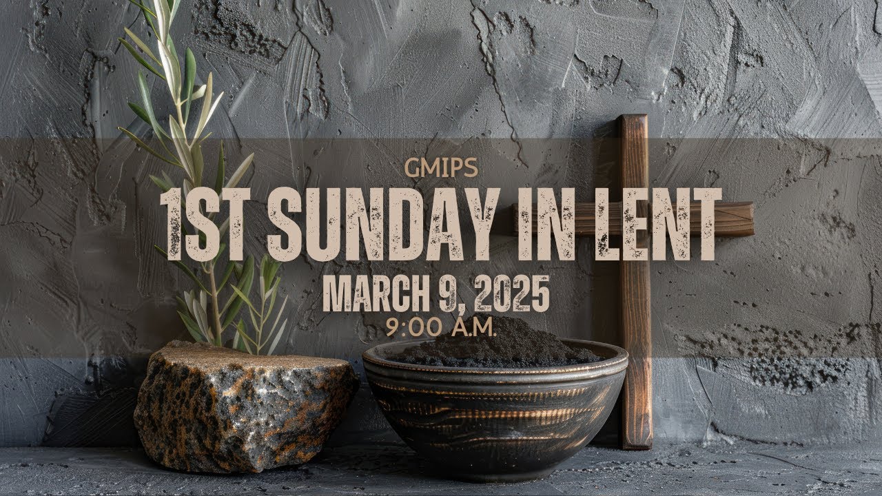 GMIPS | 1st Sunday in Lent | 9th March 2025 - YouTube