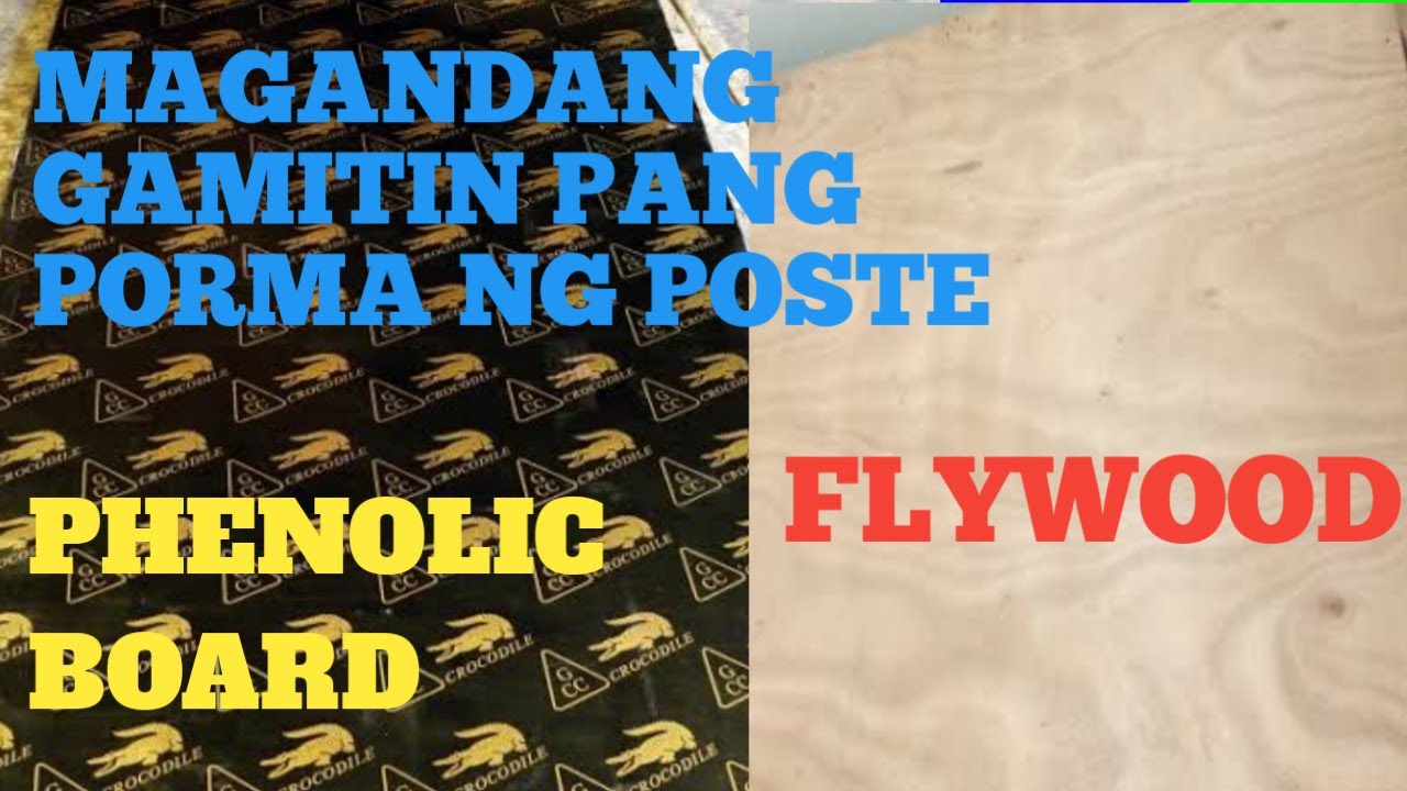MATIBAY NA PANG PORMA NG POSTE ( PHENOLIC BOARD ) - ( FLYWOOD - YouTube