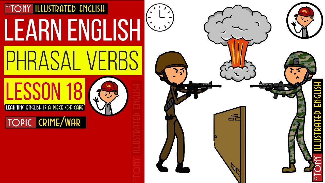 Illustrated Phrasal Verbs 18 - Topic: Crime/War - YouTube
