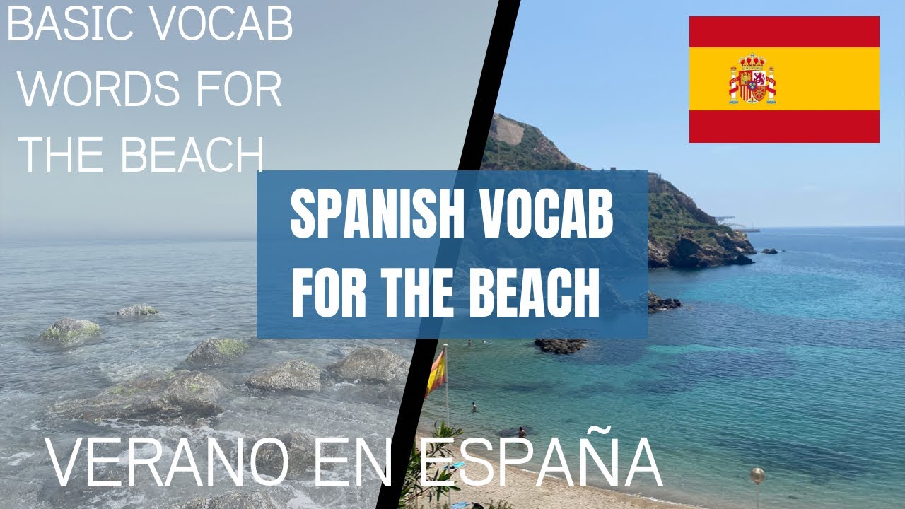 Español para la playa | Useful Spanish Beach Vocabulary - YouTube