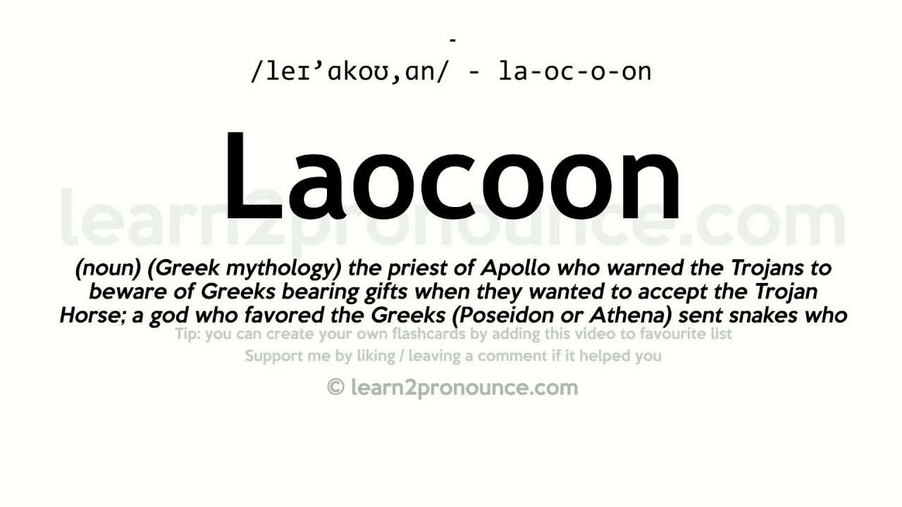 Pronunciation of Laocoon | Definition of Laocoon - YouTube